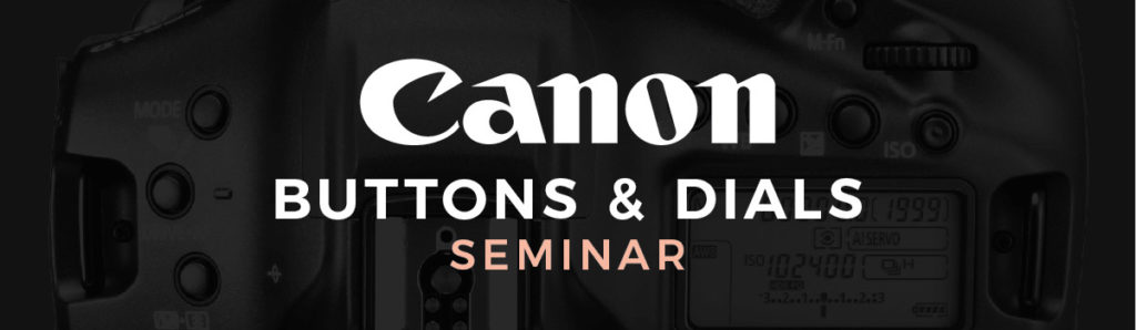 Canon: Buttons and Dials - National Camera Exchange
