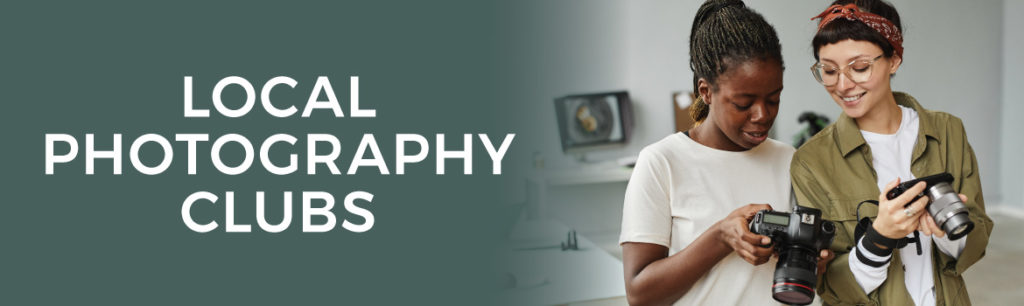 » Local Photography Clubs