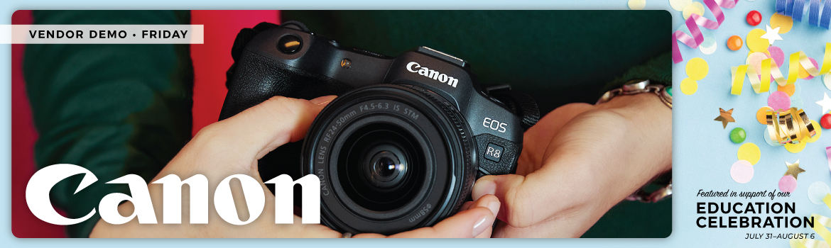 Canon // Live Vendor Demo • August 4, 2023 - National Camera Exchange